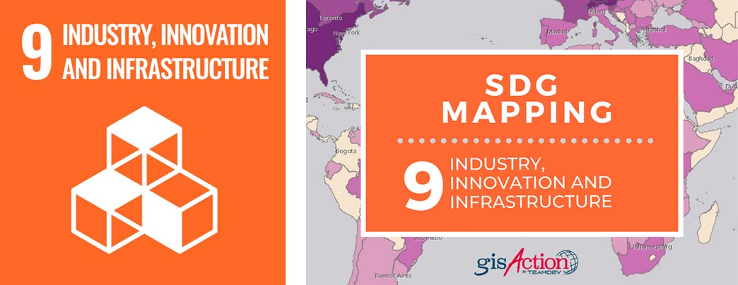 SDG MAP 9 - Industry, Innovation and Infrastructure - gisAction